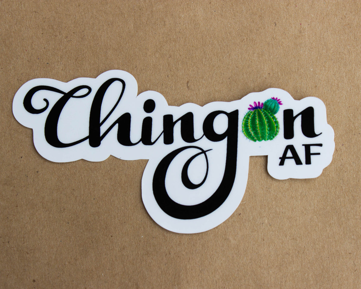 Chingon AF Sticker – The LA Garden